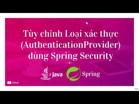 ☀️Lập trình Java Spring Boot - Tùy chỉnh cách xác thực ...