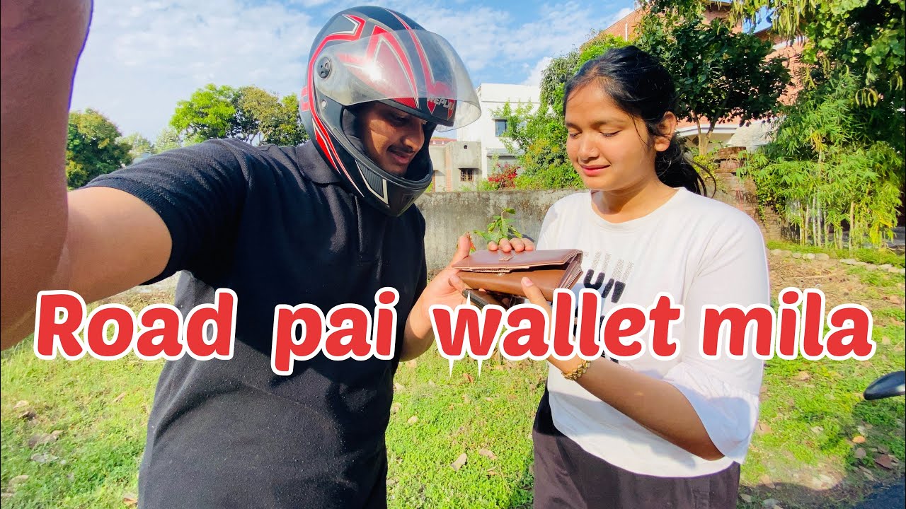 Road Pai wallet mila ||vlog|| - YouTube