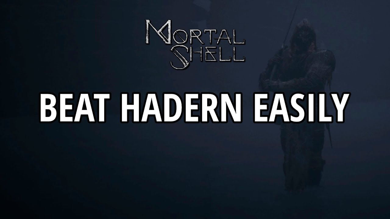 Mortal Shell - Hadern Easy Kill Guide - YouTube