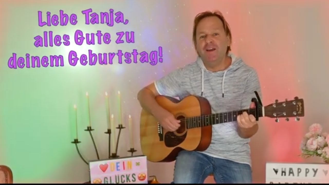 Liebe Tanja, alles Gute zu deinem Geburtstag! - YouTube