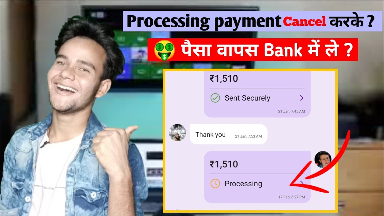 How Do Cancel Or 🤑Get Refund Phone Pe Processing Payments | Phonepe ...