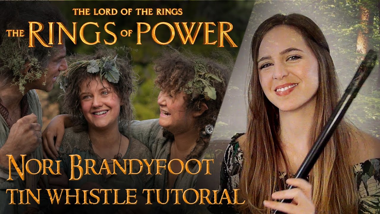 NORI BRANDYFOOT - TIN WHISTLE COVER & TABS TUTORIAL | Rings Of Power ...