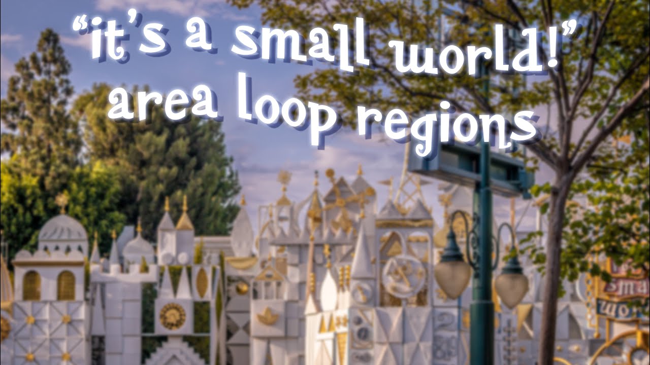 The Regions of the "it's a small world" Area Loop - YouTube