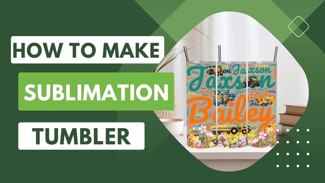 "Mastering Sublimation: Design Your Own Eye-Catching Tumblers!" - YouTube