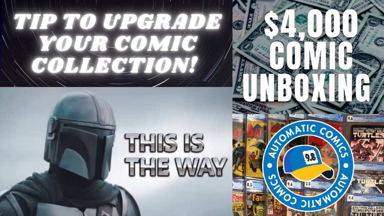 Tip to Upgrade Your Comic Collection! | $4,000 Comic Unboxing! - YouTube