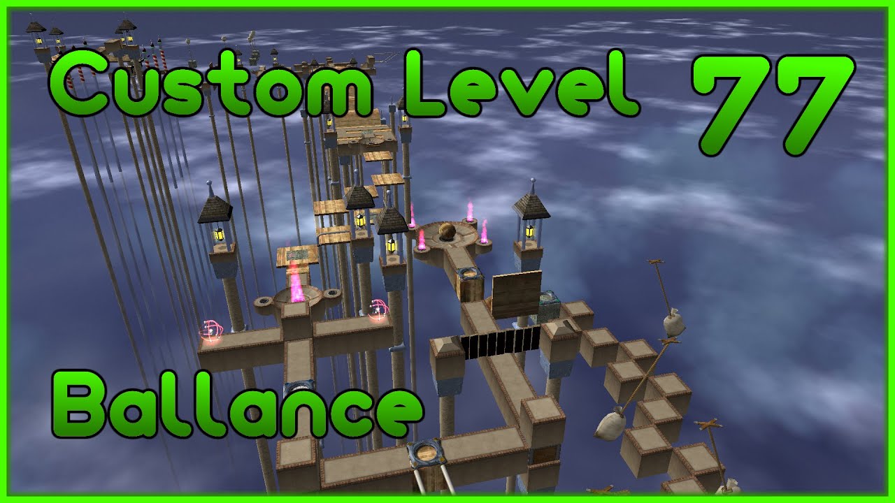 Custom Level 77 | Ballance - YouTube