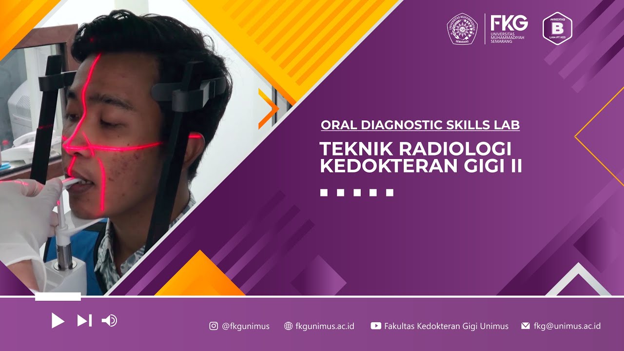 Oral Diagnostic Skills Lab - Teknik Radiologi Kedokteran Gigi II - YouTube