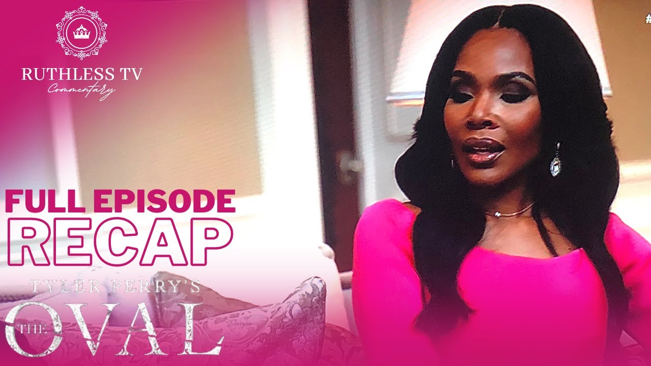 Tyler Perry's The Oval | Season 4 FULL Episode 11 Review| What's Done ...