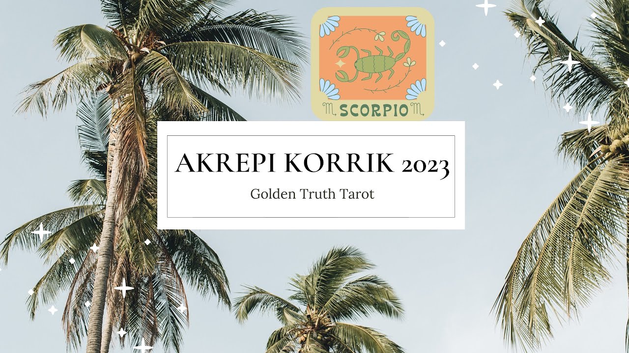 #horoskopi #Akrepi #korrik #tarot #astrology 🔮♏️Akrepi parashikimi për ...