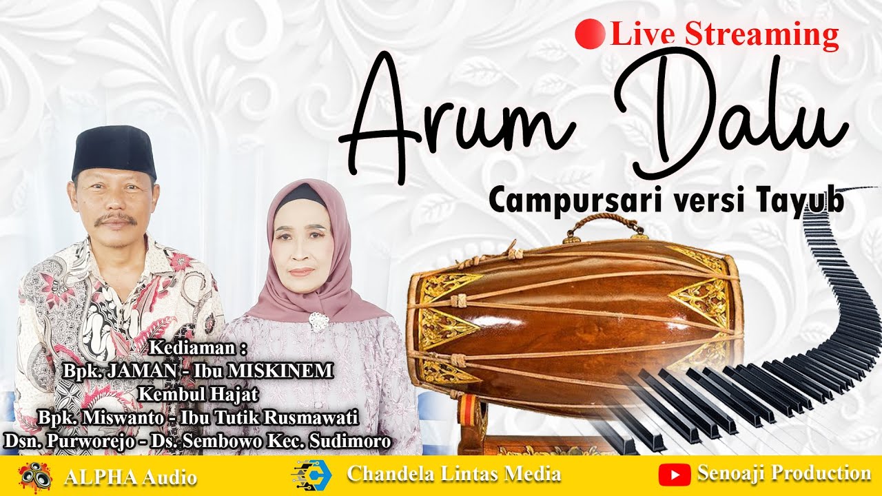 Live Streaming Campursari ARUM DALU Rumah Bpk. JAMAN - Ibu MISKINEM || ALPHA Audio - YouTube