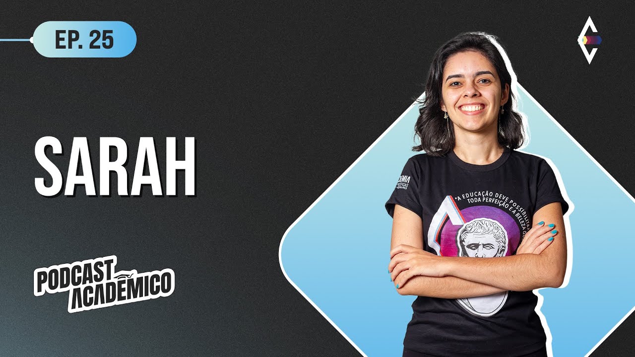 Episódio #25 - Sarah Barreto - Professora de Biologia - YouTube