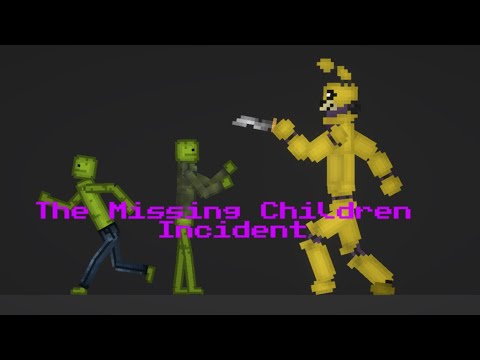Fnaf The Missing Children Incident(melon playground)