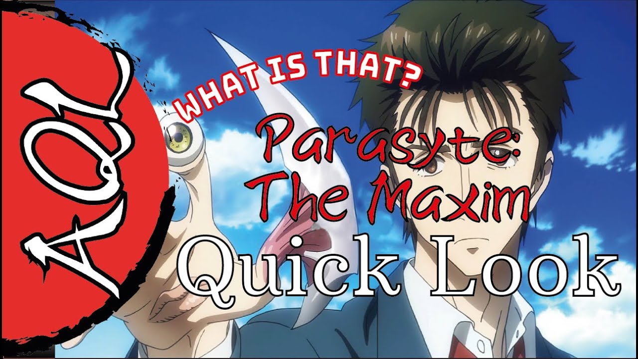 Parasyte: The Maxim - Anime Quick Look - YouTube