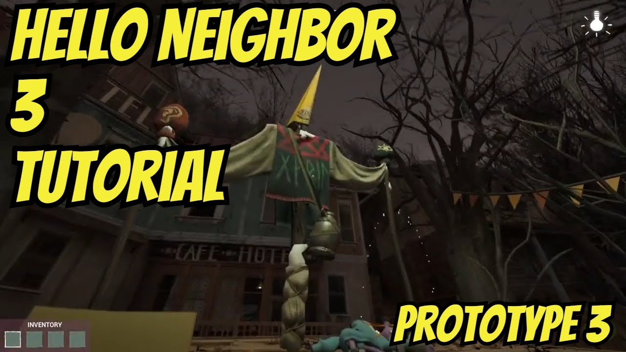 Hello Neighbor 3 Prototype 3 Tutorial for Ending 1 - YouTube