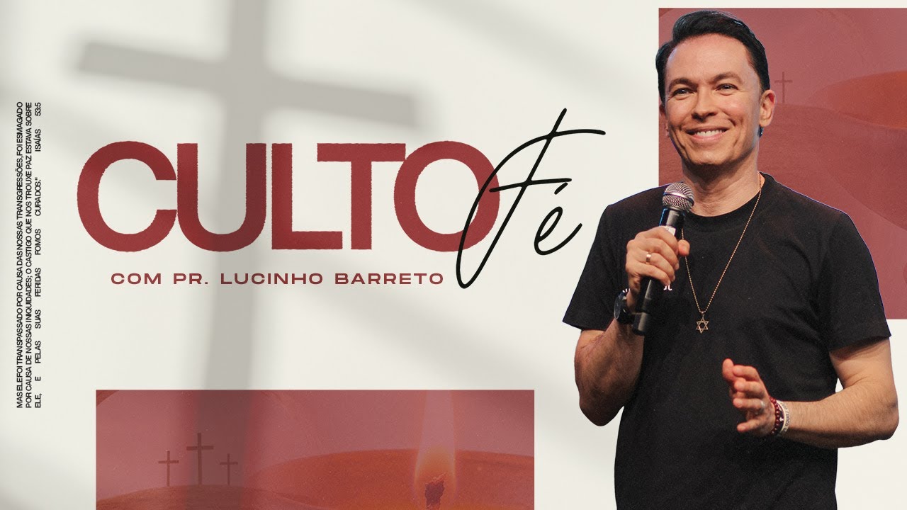 🔴 LIVE - Culto Fé | Pr. Lucinho Barreto | Lagoinha Campinas - YouTube