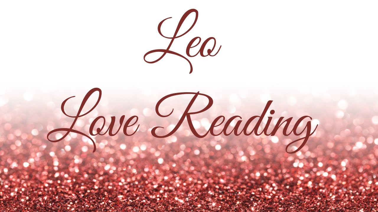 Leo💖~ Now They See Your Worth But.. ~ Leo Love Reading - YouTube