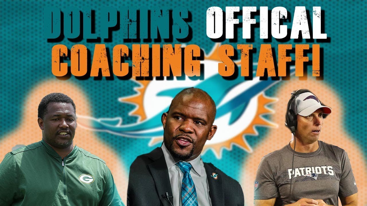 Miami Dolphins Official 2019 Coaching Staff! - YouTube
