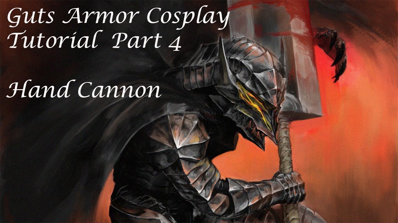 Guts Armor Tutorial Part 4 - YouTube