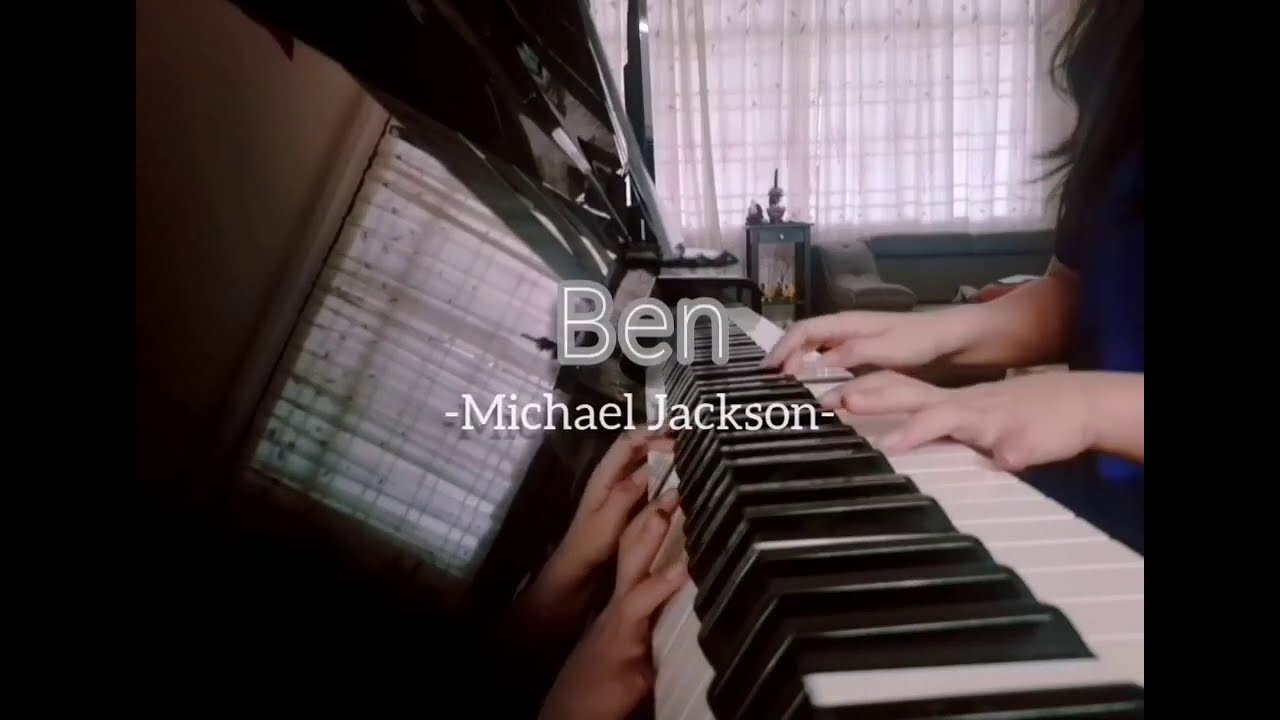 Michael Jackson-Ben (piano cover) with lyrics 🎹 - YouTube Music