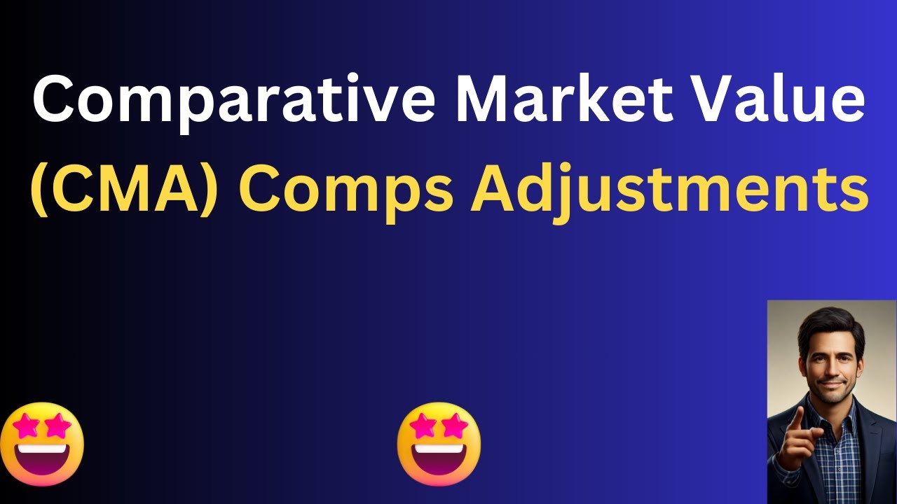 Comparative Market Value (CMA) Comps Adjustments - YouTube