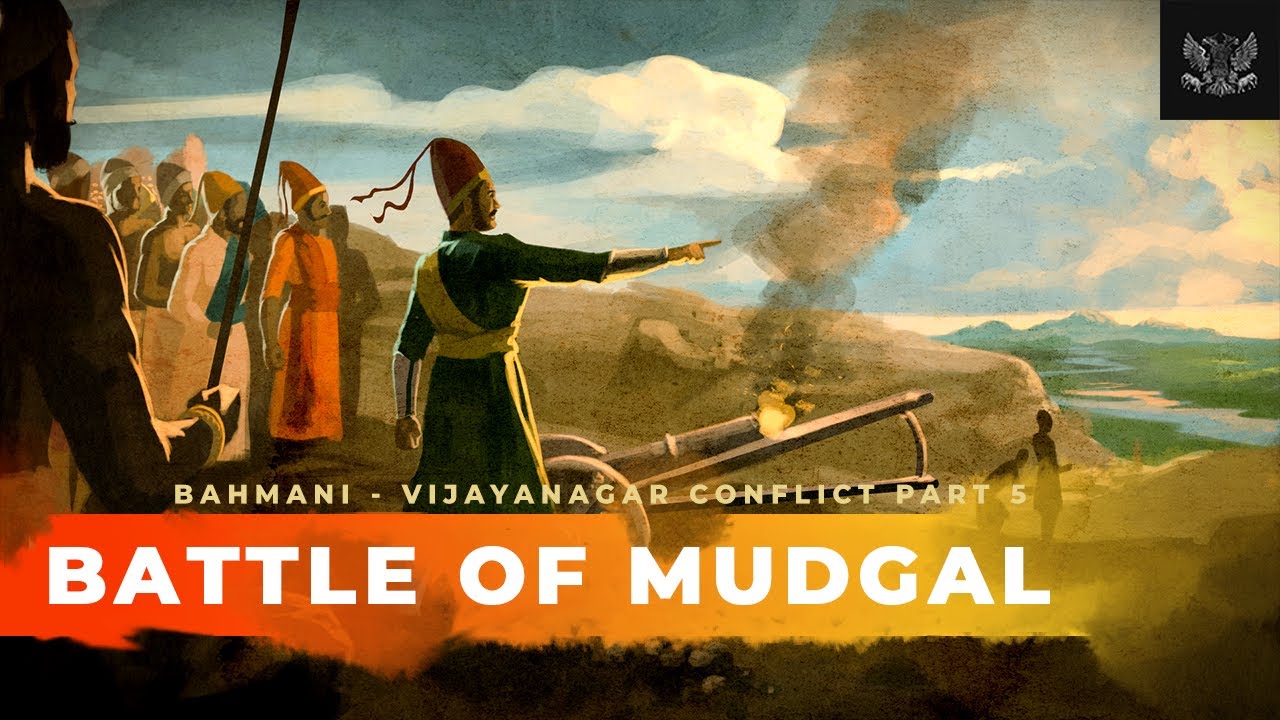 Battle of Mudgal : Witness the Epic Clash! Bahmani Sultanate vs ...