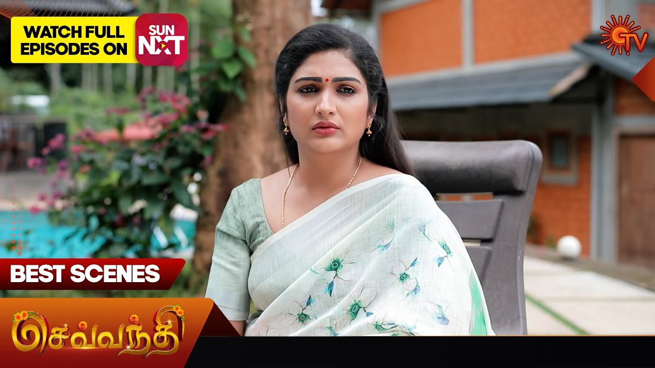 Sevvanthi - Best Scenes | 02 July 2024 | Tamil Serial | Sun TV - YouTube