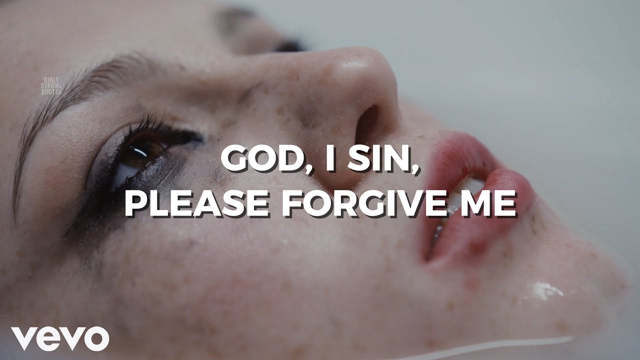 God, I Sin, Please Forgive Me (Official Music Video) - YouTube