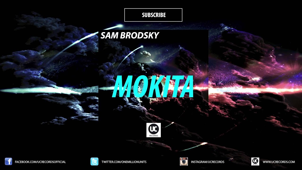 Sam Brodsky - MOKITA (Out Now!) - YouTube