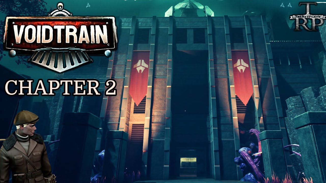 Voidtrain: Chapter 2 Walkthrough PT4 - The First Prophecy - YouTube