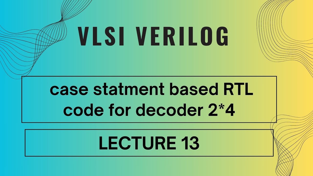 verilog rtl code for 2*4 decoder #case_statement - YouTube