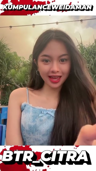 RATE 1 - 10 SEBERAPA CANTIK DARI BTR CITRA - YouTube