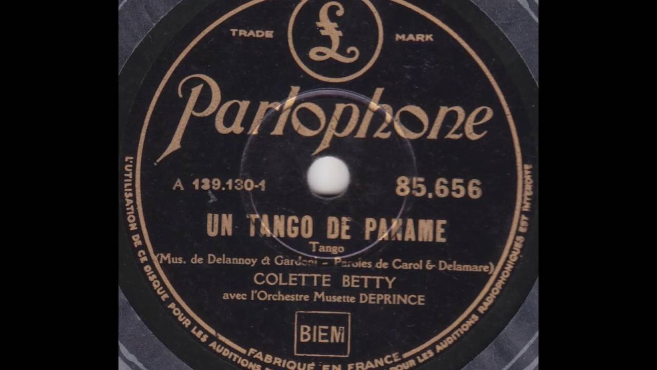 Colette Betty " Un tango de Paname " 1933 - YouTube