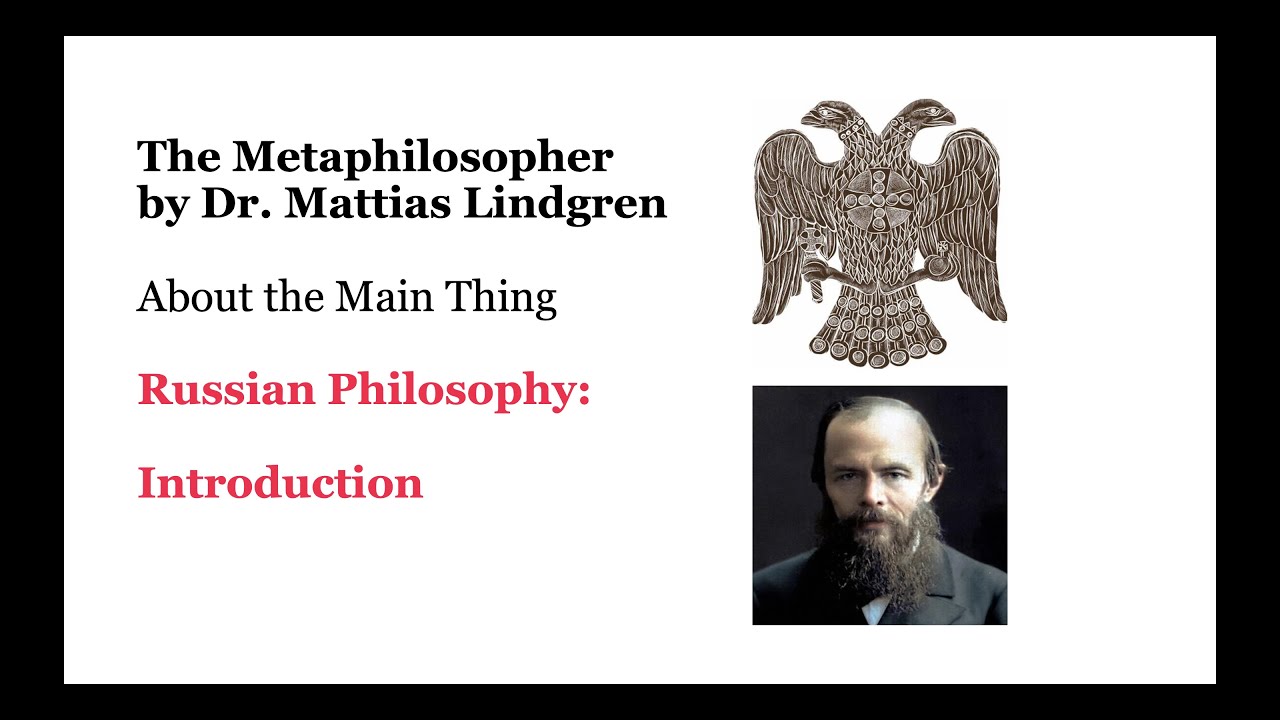 Russian Philosophy: Part 1. Introduction - YouTube