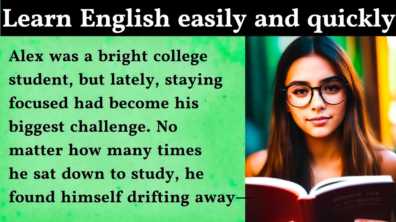 "Learn English Through Stories: How Alex Mastered Focus and Improved ...