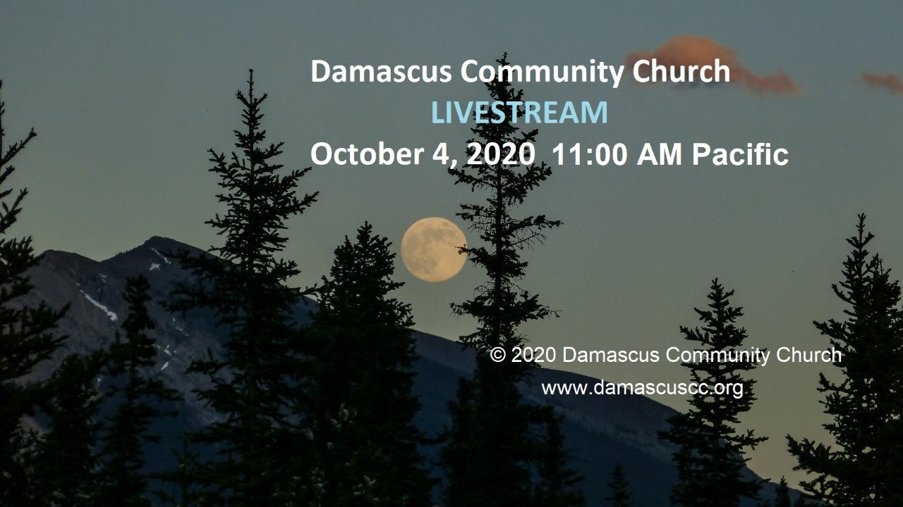 Damascus Community Church Live Stream, 11:00 AM, October 4, 2020 - YouTube