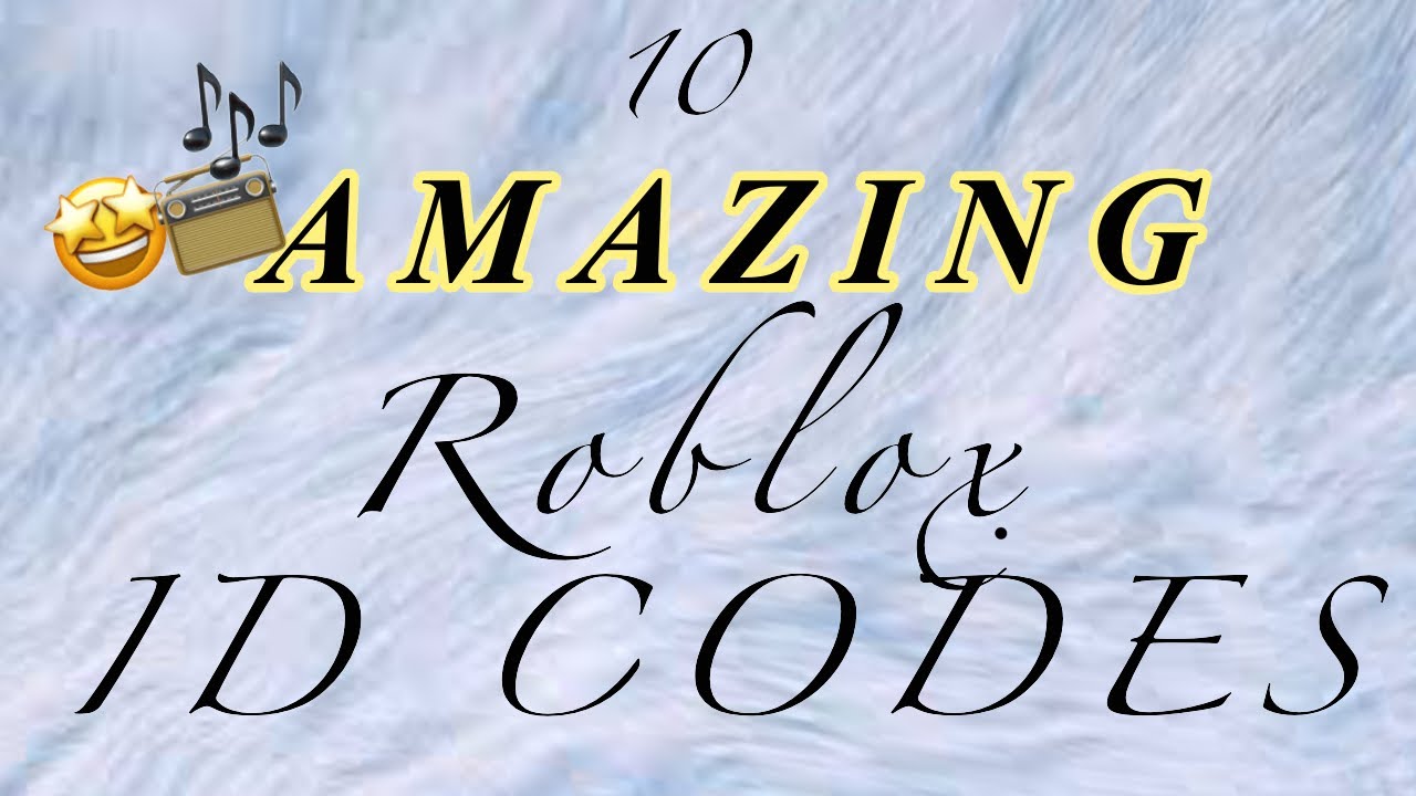 10 ROBLOX ID CODES 🤩📻🎶 - YouTube