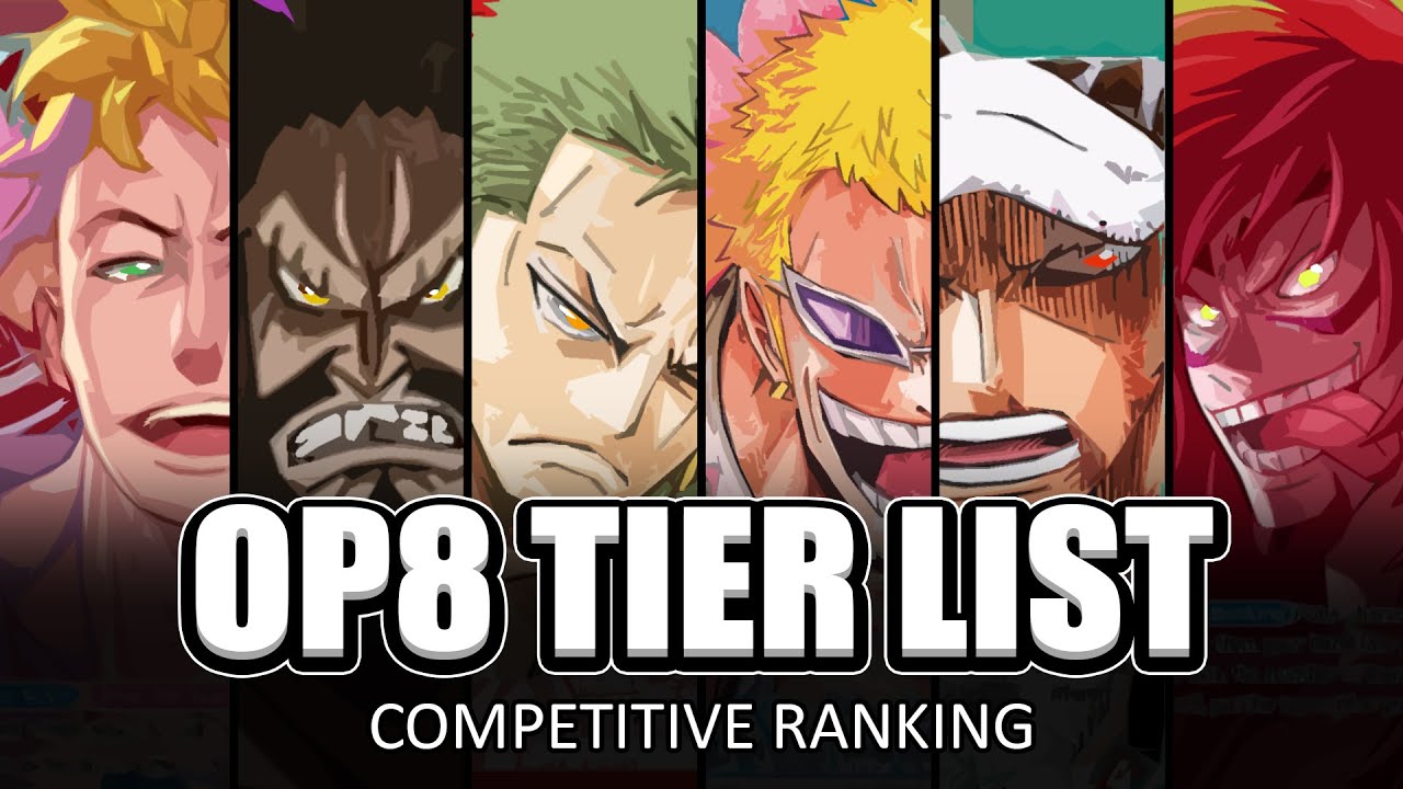 OP8 Leader Tier List - The FIRST Uncharted Meta - 08 Meta Ranking ...