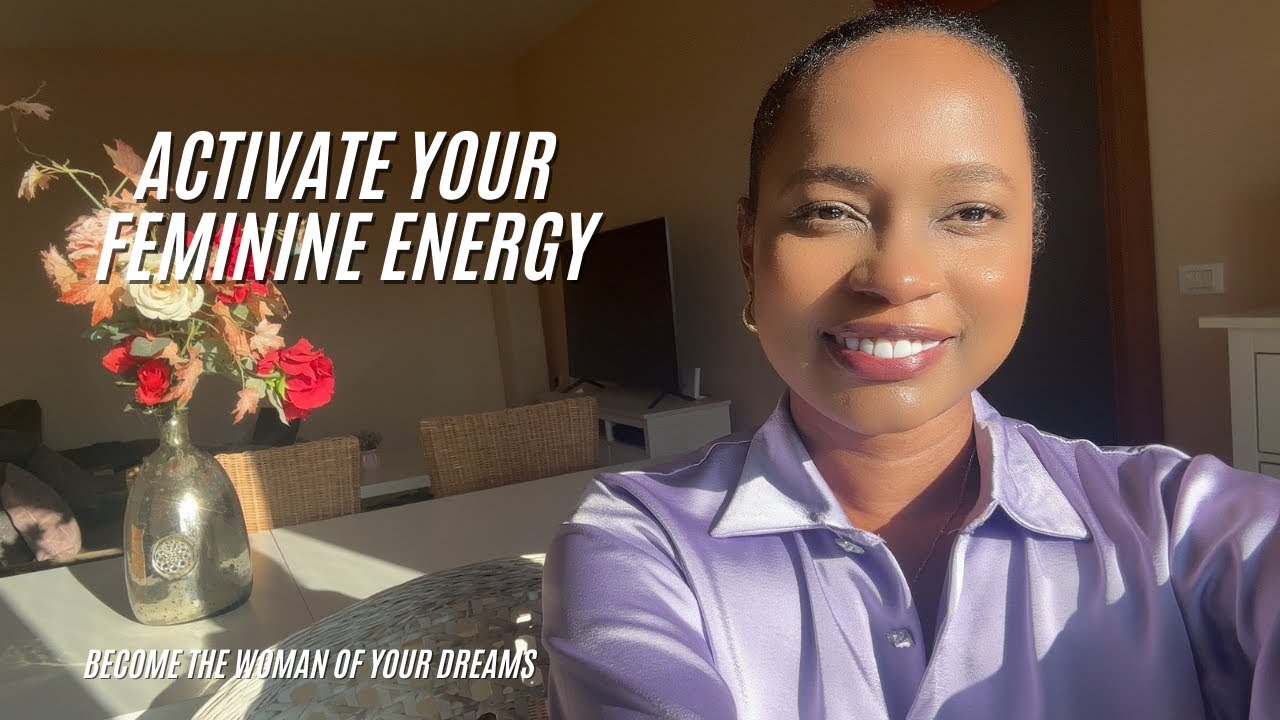 Why Every Women Should Activate their Feminine Energy | Part 2 - YouTube