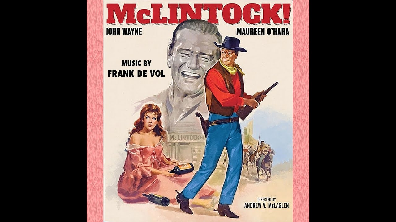 McLintock! (1963) - Frank DeVol - YouTube