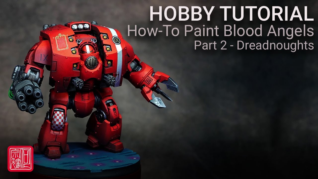 How-To Paint Blood Angels, Part 2 - Dreadnoughts | Hobby Tutorial - YouTube