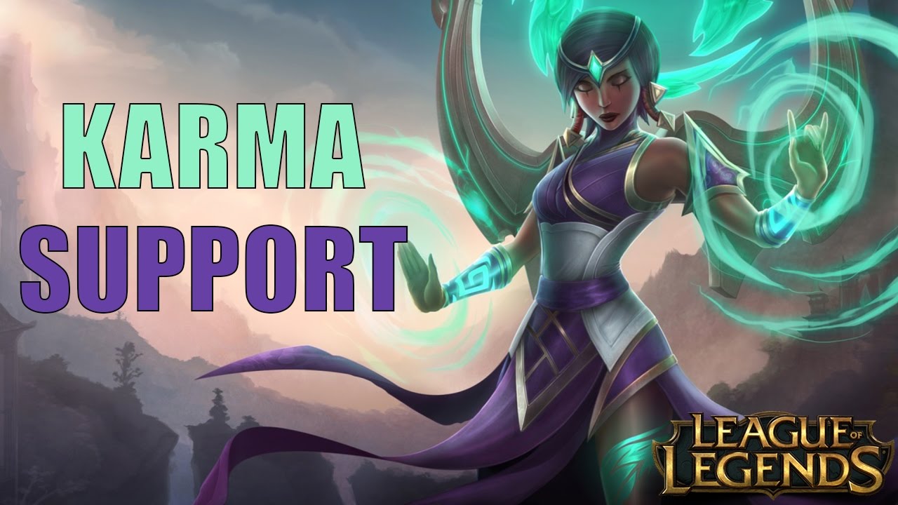 KARMA SUPPORT S7 [LEAGUE OF LEGENDS] GANAR O PERDER - YouTube