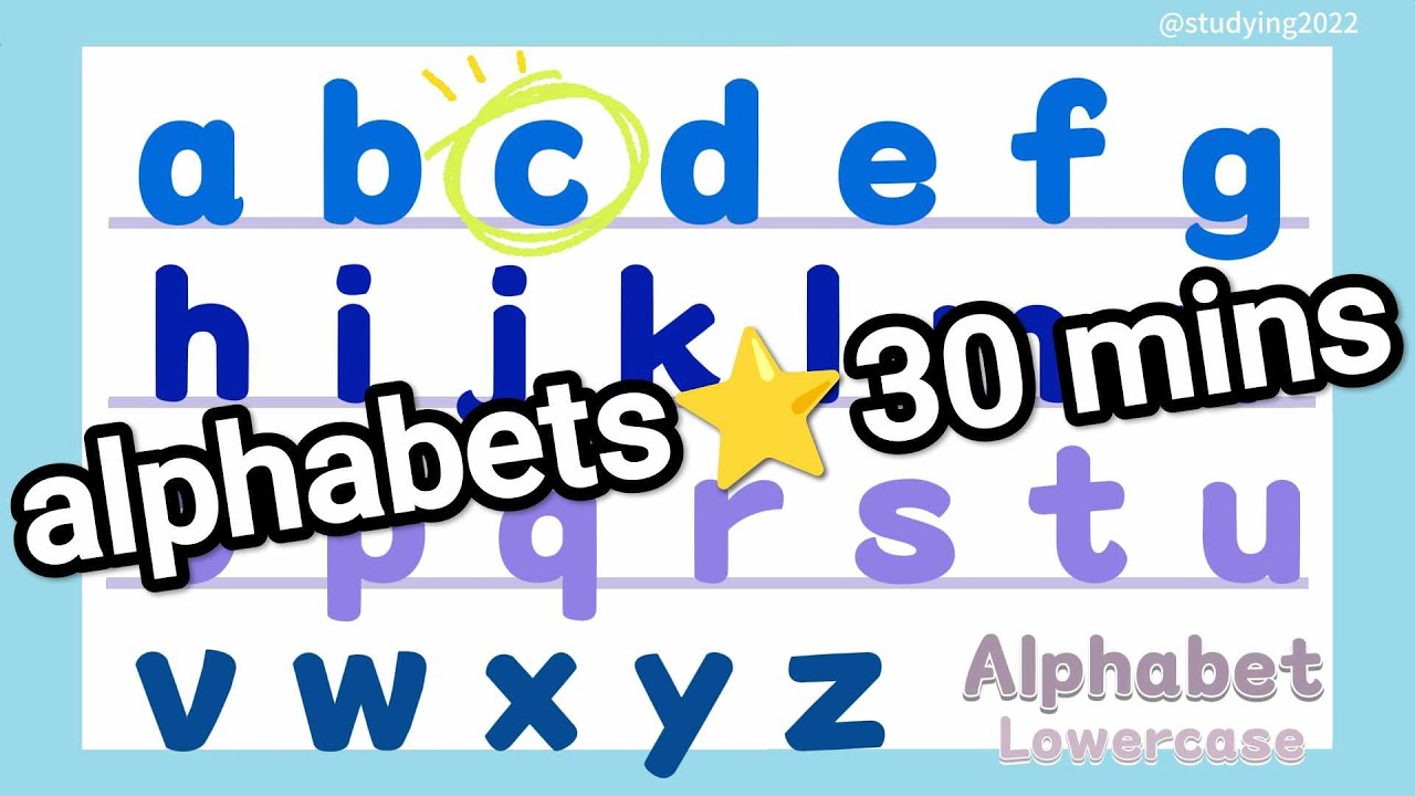 Learn abc Alphabet for Kids 〡lowercase Letters 〡 30 mins 〡 認讀小寫英文字母30分鐘 ...