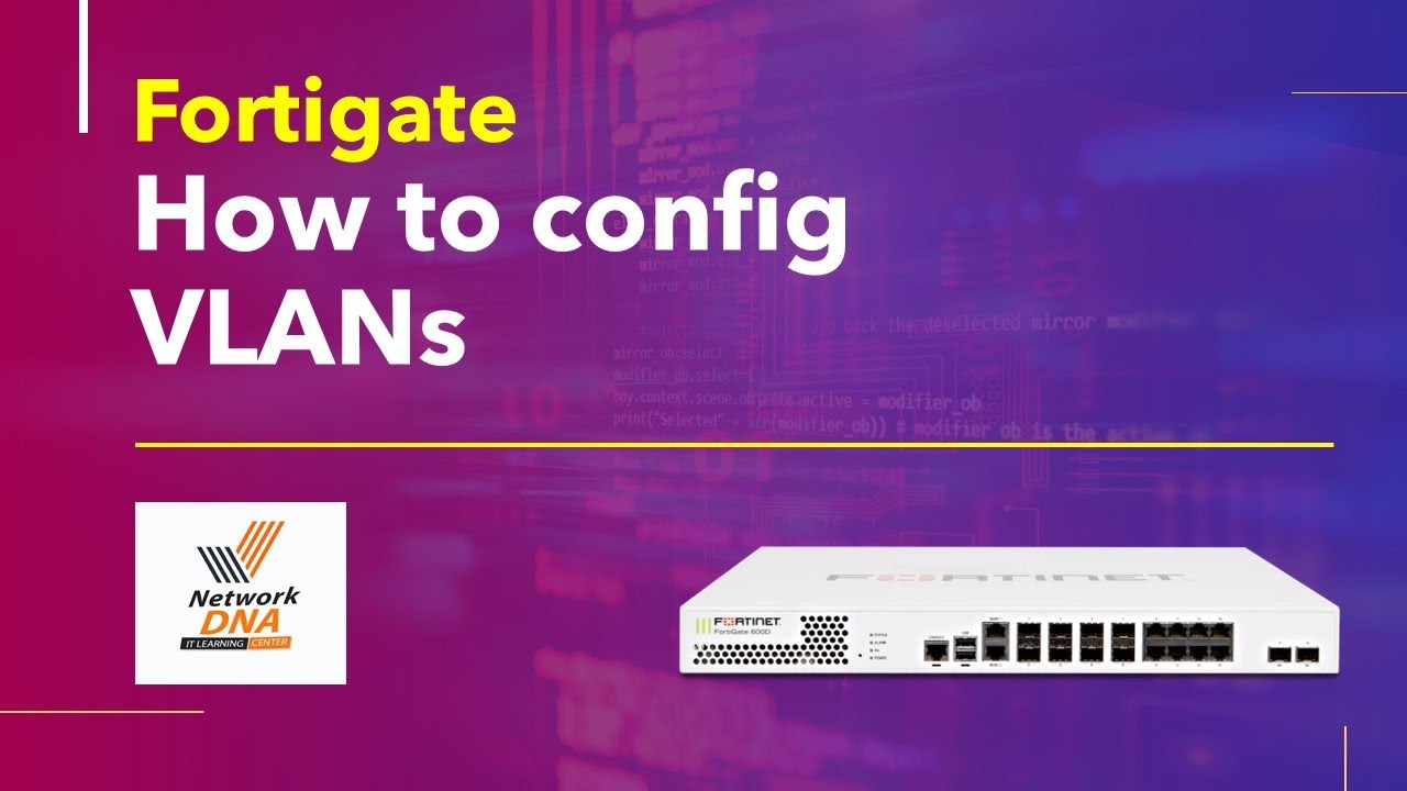 Fortigate Firewall - How to config VLAN - YouTube