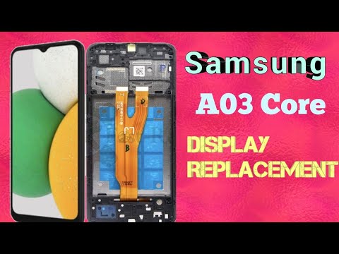 Samsung Galaxy A03 Core Display Replacement - SAMSUNG - YouTube