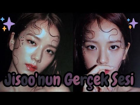 Jisoo'nun Gerçek Sesi (Jisoo's Real Voice)