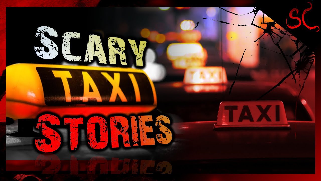 7 TRUE Scary Taxi Driver Horror Stories | True Scary Stories - YouTube