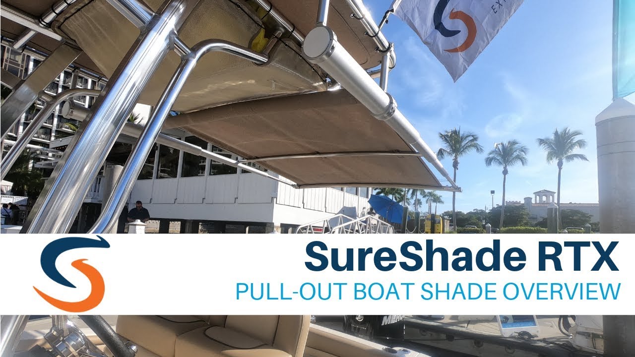 SureShade RTX Pull-Out Boat Shade Demo & Overview - YouTube