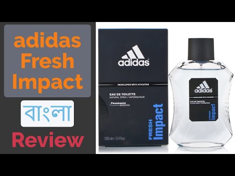 Adidas Fresh Impact (EDT) (Review In Bangla) (বাংলা রিভিউ) - YouTube