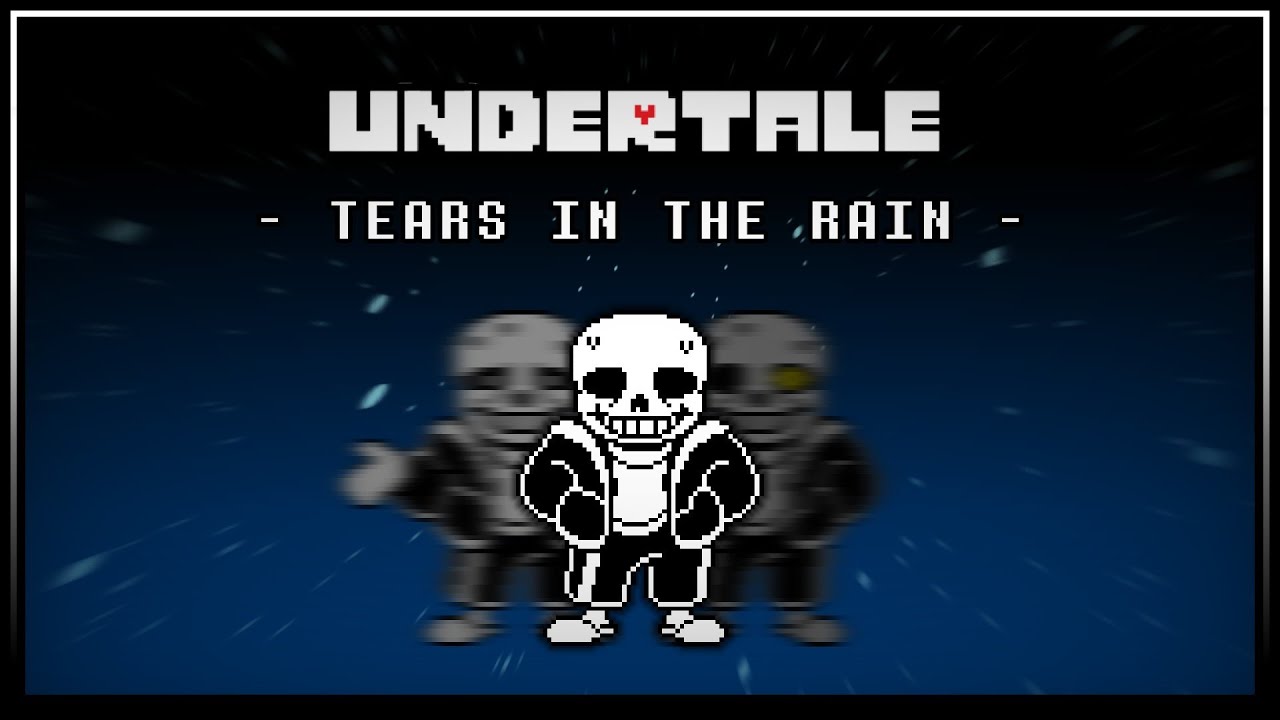 [UNDERTALE: Neutral Run] - Tears In The Rain - Cover - YouTube