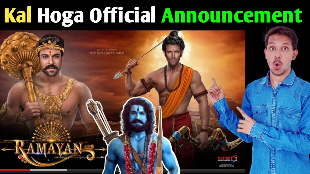 Ramayan 3D Hrithik Roshan Official Announcement Tomorrow | Ramayan 3D ...